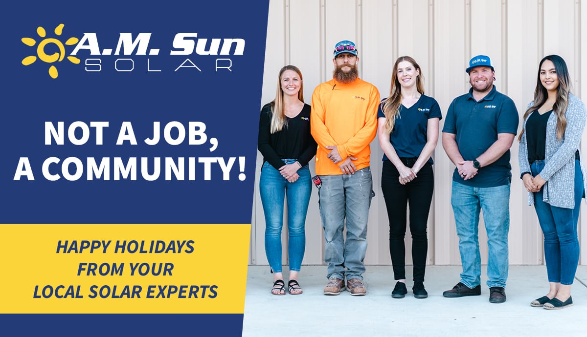 A.M. Sun Solar - Not a Job, A Community! | A.M. Sun Solar + Roofing